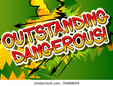 Outstanding Dangerous Comic Book Word On Stock Vector (Royalty Free ...