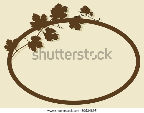 Oval Frame Vine Leaves Stock Vector (Royalty Free) 60534895 | Shutterstock