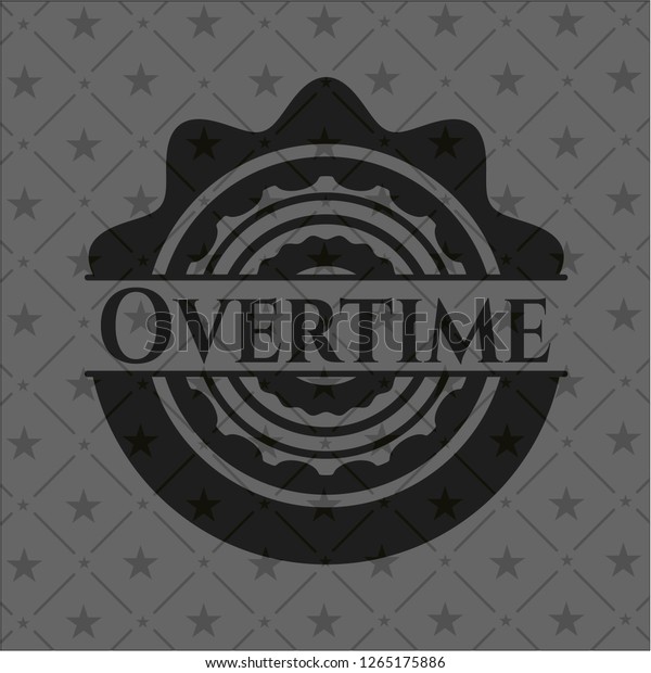 Overtime Realistic Dark Emblem Stock Vector (Royalty Free) 1265175886