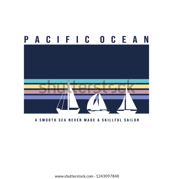 Pacific Ocean Slogan Smooth Sea Never Stock Vector (Royalty Free ...
