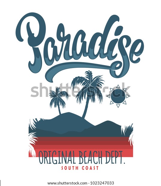 Paradise Typography Vector Graphics Tshirt Print: vector de stock ...