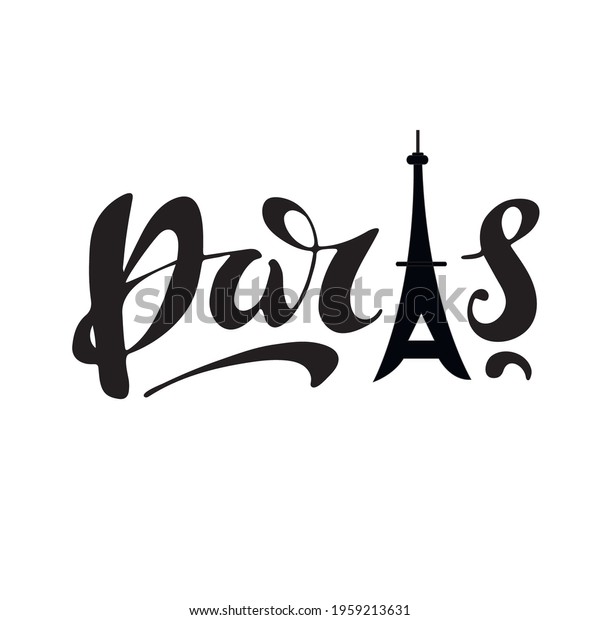 Paris Digital Hand Lettering Eiffel Tower Stock Vector (Royalty Free ...