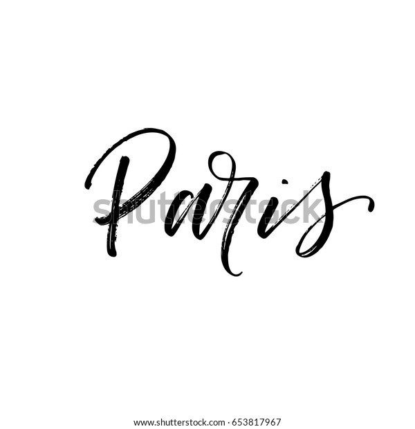 Paris Hand Drawn Vector Lettering Ink Stock Vector (Royalty Free ...