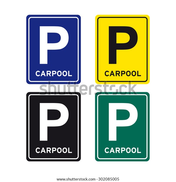 Parking Carpool Sign Vector Set Stock Vector (Royalty Free) 302085005 ...
