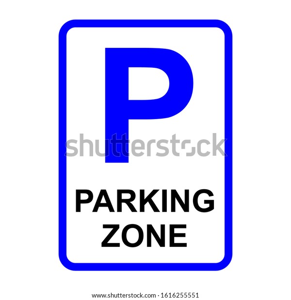 Parking Zone Sign Design Vector Illustration Stock Vector (Royalty Free ...