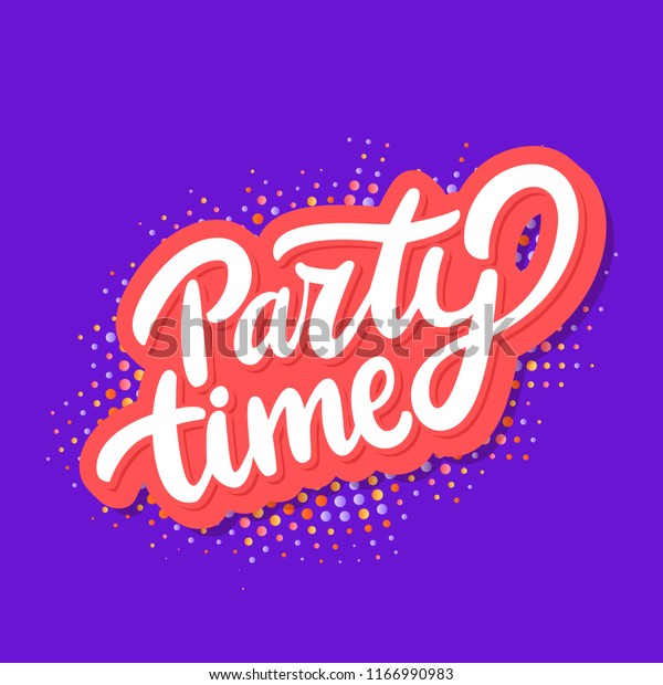 Party Time Banner Vector Lettering Stock Vector (Royalty Free ...