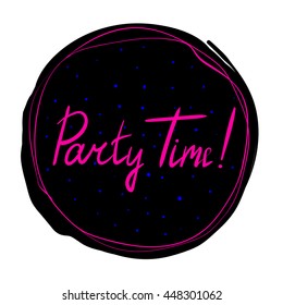 Party Time Card Calligraphy Hand Drawn Stock Vector (Royalty Free ...