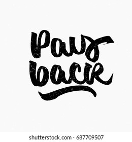 Pay Back Ink Hand Lettering Modern Stock Vector (Royalty Free ...