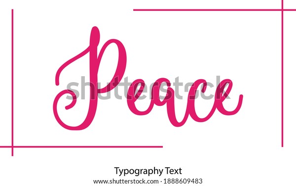 Peace Calligraphy Text On White Background Stock Vector (Royalty Free ...