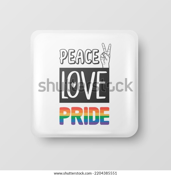 Peace Love Pride Button Pin Badge Stock Vector (Royalty Free ... Peace Love Pride Button Pin Badge Stock Vector (Royalty Free ...