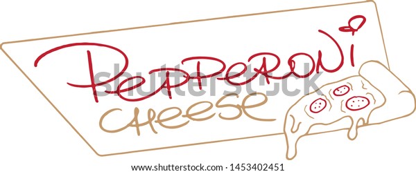 Pepperoni Cheese Sign Lettering Slice Pizza Stock Vector (Royalty Free ...