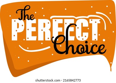 28,258 Perfect choice Images, Stock Photos & Vectors | Shutterstock
