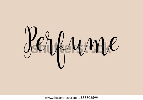 2,153 Perfume Word Images, Stock Photos & Vectors | Shutterstock