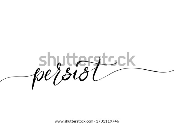 Persist Hand Drawn Endless Calligraphy Sign Stock Vector (Royalty Free ...