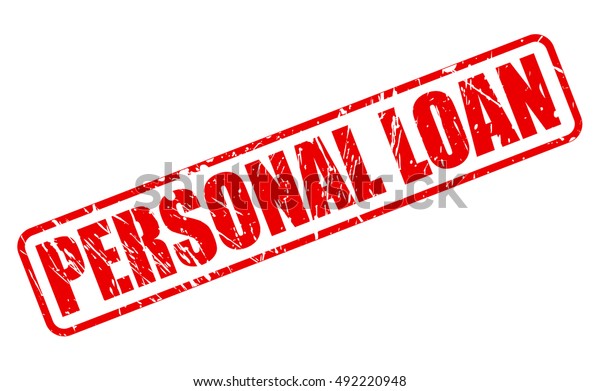 Personal Loan Red Stamp Text On Stock Vector (Royalty Free) 492220948 ...