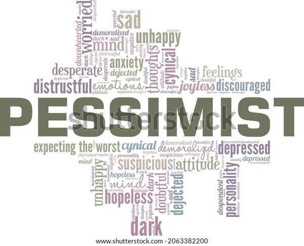 Pessimist Vector Illustration Word Cloud Isolated Stock Vector (Royalty ...