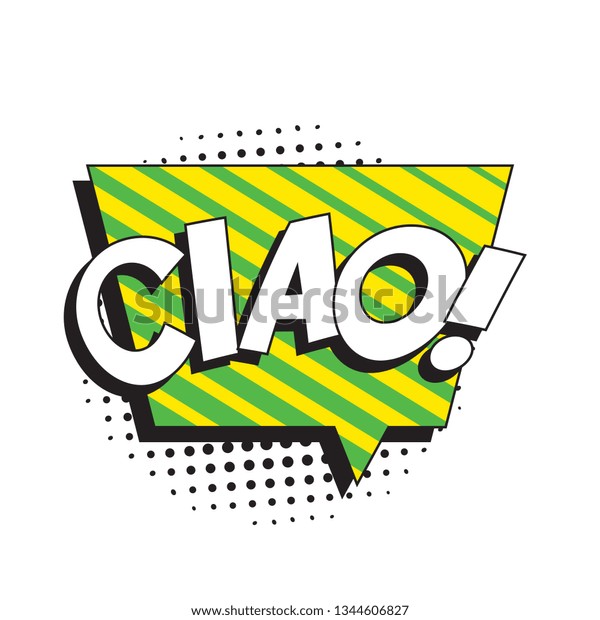Phrase Ciao Hello Italian Comic Speech Stock Vector (Royalty Free ...