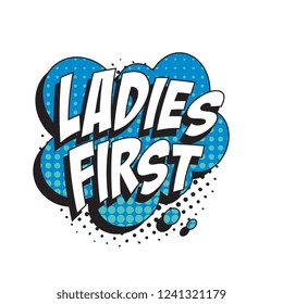Phrase Ladies First Retro Comic Speech Stock Vector (Royalty Free ...