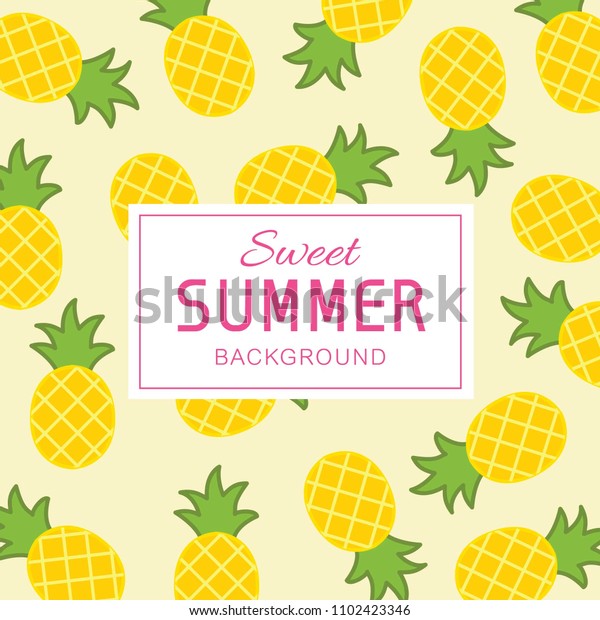 Pineapple Sweet Summer Background Stock Vector (Royalty Free ...