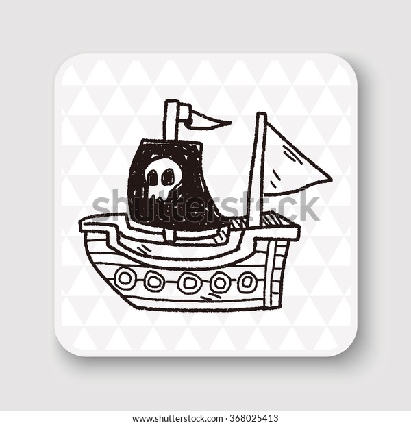 Pirate Ship Doodle Stock Vector (Royalty Free) 368025413