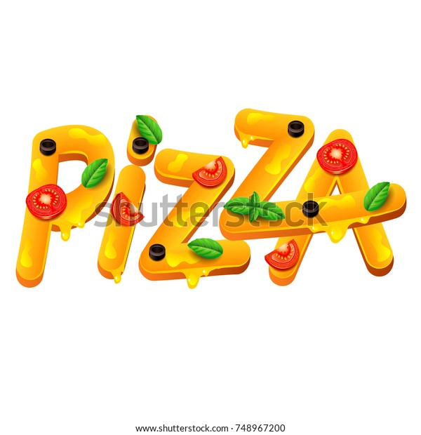 Pizza Word Isolated On White Photorealistic Stock Vector (Royalty Free ...