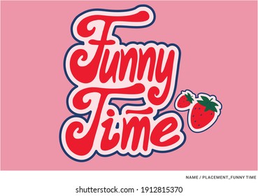 Placement Print Words Funny Time On Stock Vector (Royalty Free ...