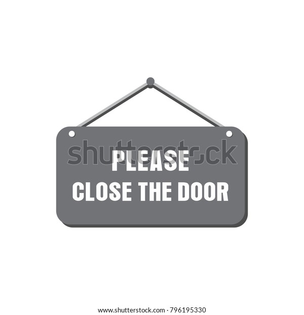 Please Close Door Sign Vector Design: เวกเตอร์สต็อก (ปลอดค่าลิขสิทธิ์ ...