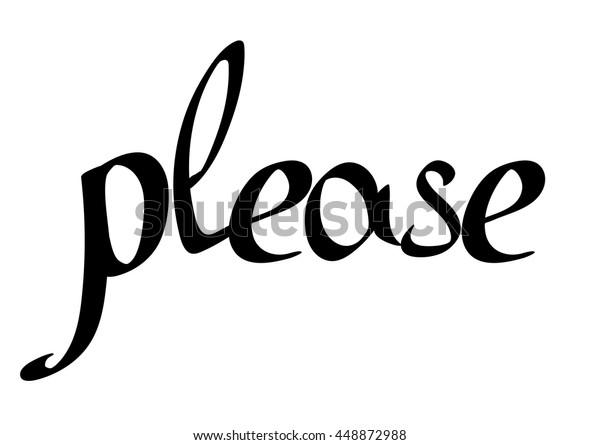 Please Isolated Calligraphy Lettering Word Design 스톡 벡터(로열티 프리 ...