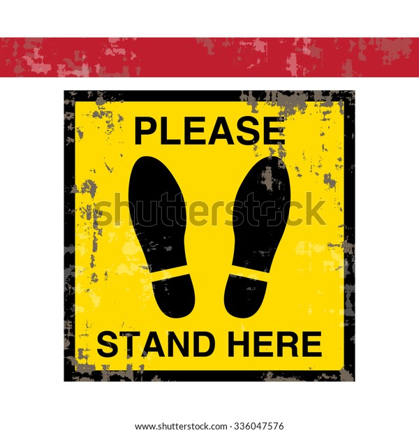Please Stand Here Symbol Foot Sign Stock Vector (Royalty Free) 336047576