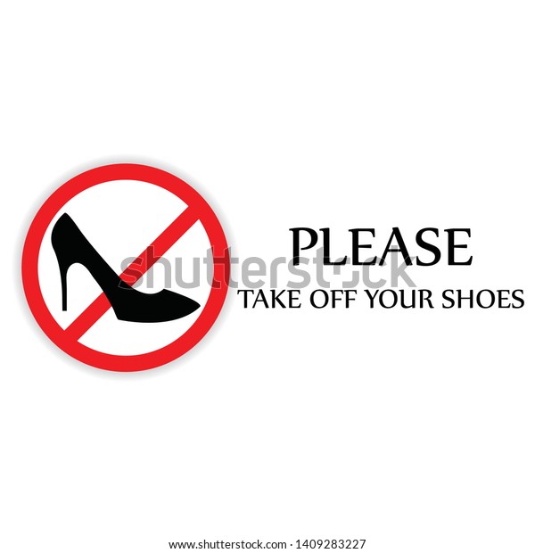 Please Take Off Your Shoes Sign Stock Vector (Royalty Free) 1409283227 ...