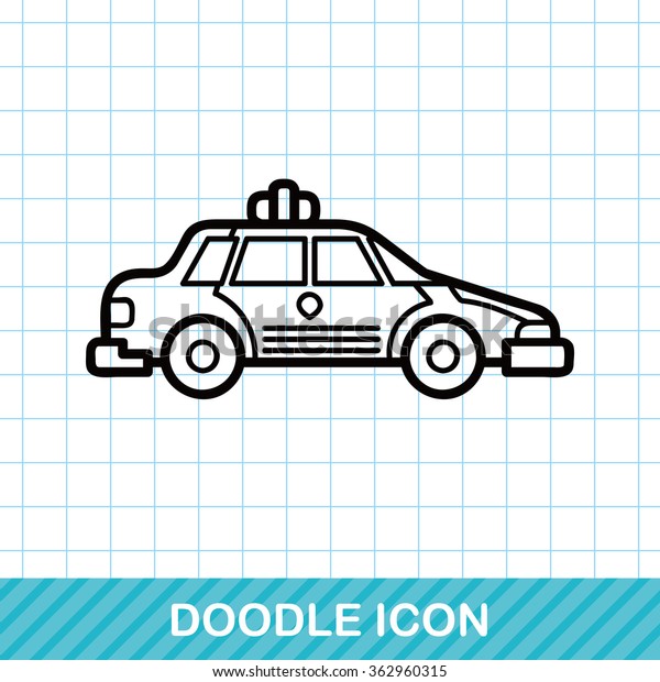 Police Car Doodle Stock Vector (Royalty Free) 362960315 | Shutterstock