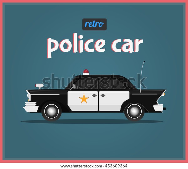 Police Retro Car Stock Vector (Royalty Free) 453609364 | Shutterstock