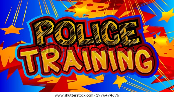 Police Training Comic Book Word On Stock Vector (Royalty Free ...