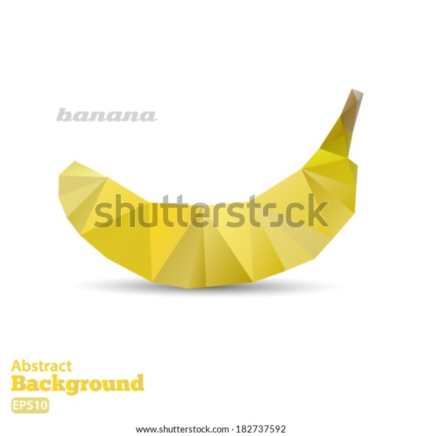 Polygonal Banana Fruit Abstract Geometric Origami Stock Vector (Royalty ...