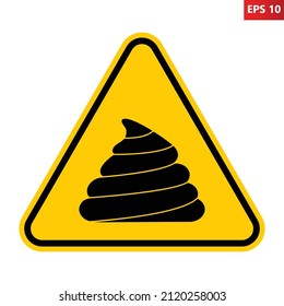Poop Warning Sign Vector Illustration Yellow Stock Vector (Royalty Free ...