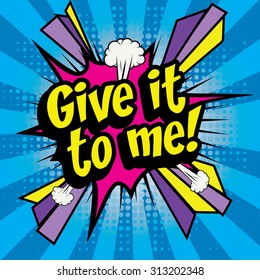 Pop Art Comics Icon Give Me: vector de stock (libre de regalías ...