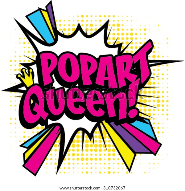Pop Art Comics Icon Popart Queen Stock Vector (Royalty Free) 310732067