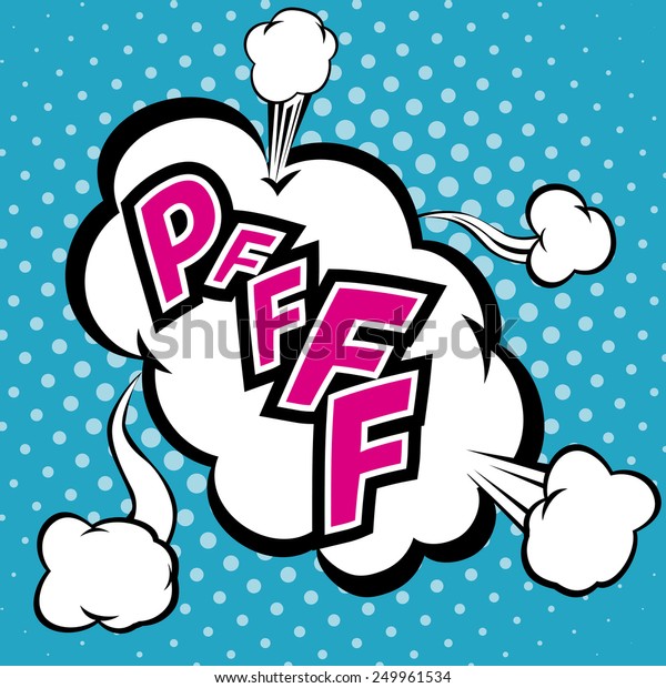 14 Pfff Images, Stock Photos & Vectors | Shutterstock