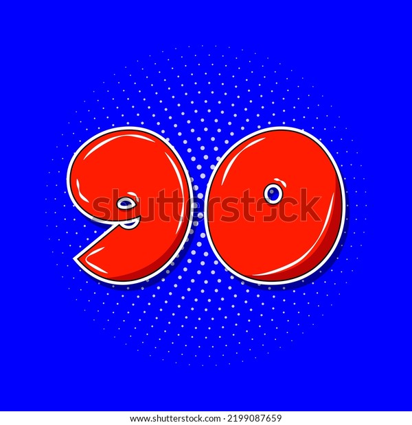 Pop Art Red Number 90 Over Stock Vector (Royalty Free) 2199087659 ...