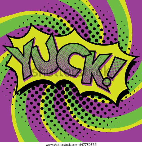 Pop Artstyled Cartoon Yuck Text Design Stock Vector (Royalty Free ...