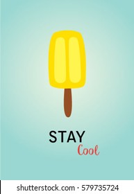 Popsicle Stay Cool Poster Vector Stock Vector (Royalty Free) 579735724 ...