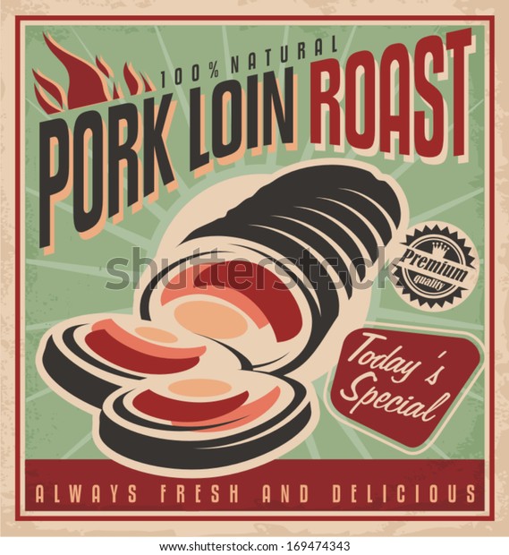 Pork Loin Roast Retro Poster Design Stock Vector (Royalty Free) 169474343