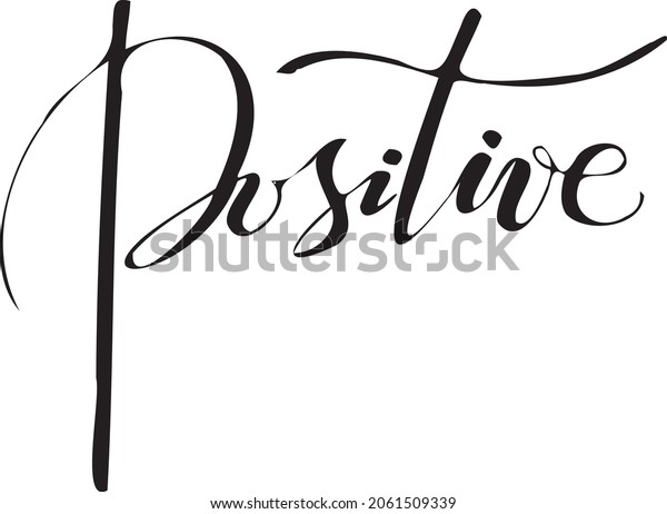 Positive Hand Written Vector Lettering Stock Vector (Royalty Free ...