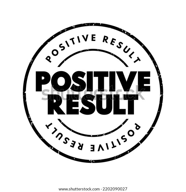 Positive Result Text Stamp Concept Background Stock Vector (Royalty ...