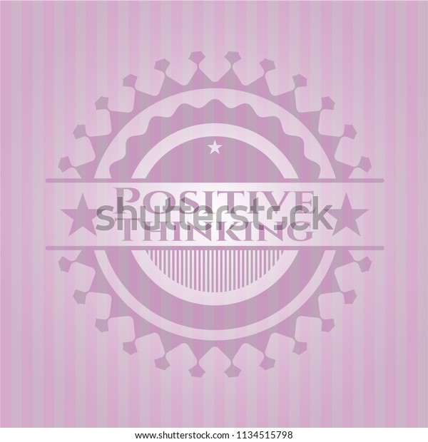 Positive Thinking Badge Pink Background Stock Vector (Royalty Free ...