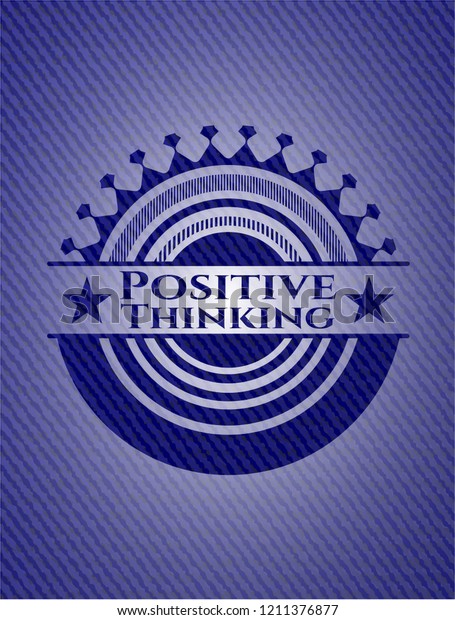 Positive Thinking Emblem Denim Texture Stock Vector (Royalty Free ...