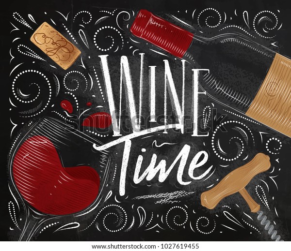 Poster Lettering Wine Time Illustrated Bottle Stock Vector (Royalty ...
