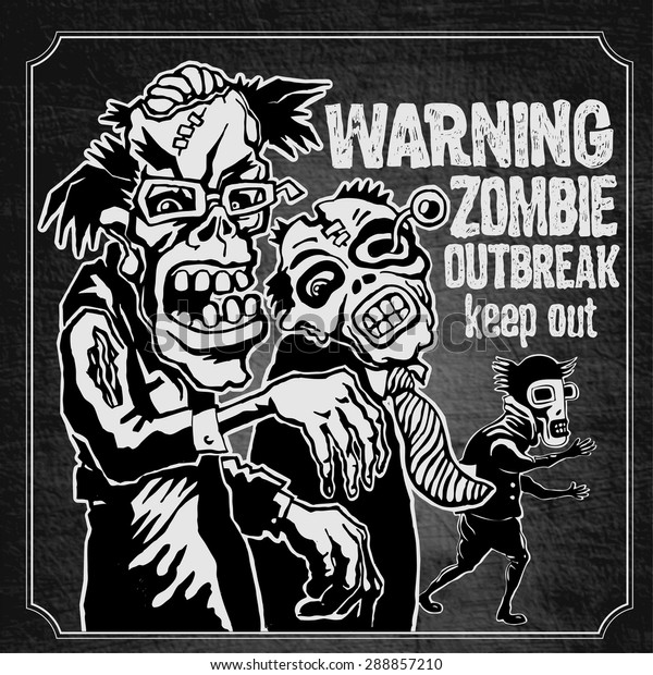 Poster Zombie Outbreak Sign Board Zombie Stock Vector (Royalty Free ...
