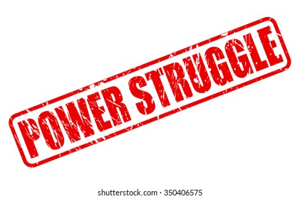 Power Struggle Red Stamp Text On Stock Vector (Royalty Free) 350406575 ...