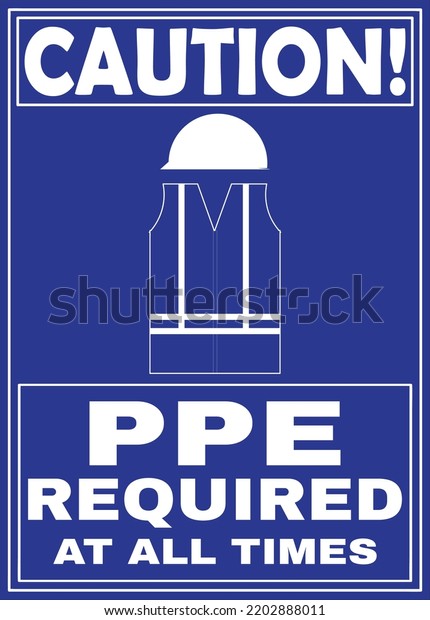 Ppe Required Warning Sign Vector Stock Vector (Royalty Free) 2202888011 ...